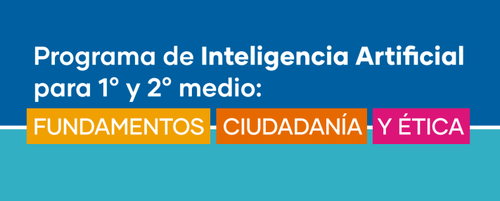 Programa de inteligencia artificial para 1° y 2° medio: fundamentos ...